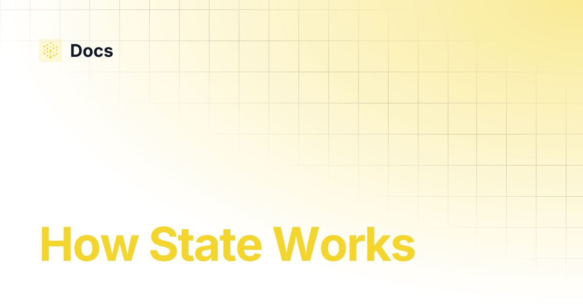 How State Works | Docs