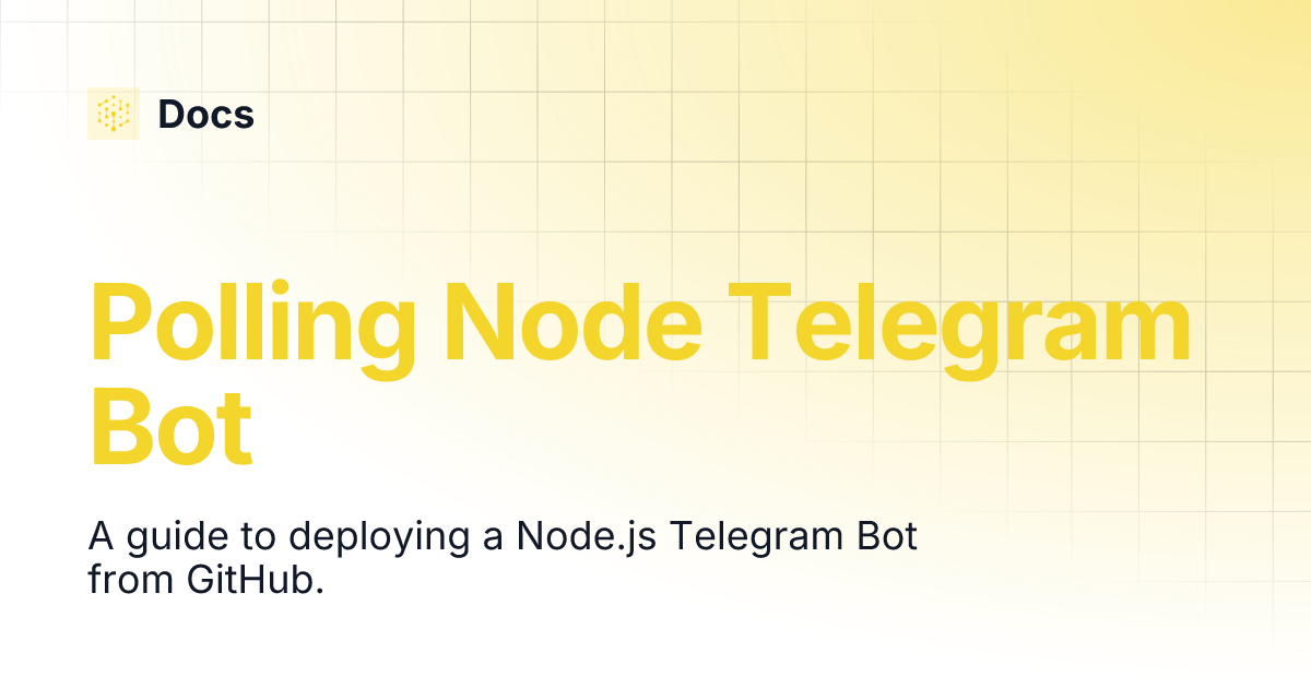 Polling Node Telegram Bot | Docs